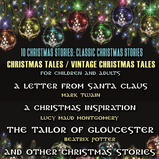 10 Christmas Stories: Classic Christmas Stories. Christmas Tales ...