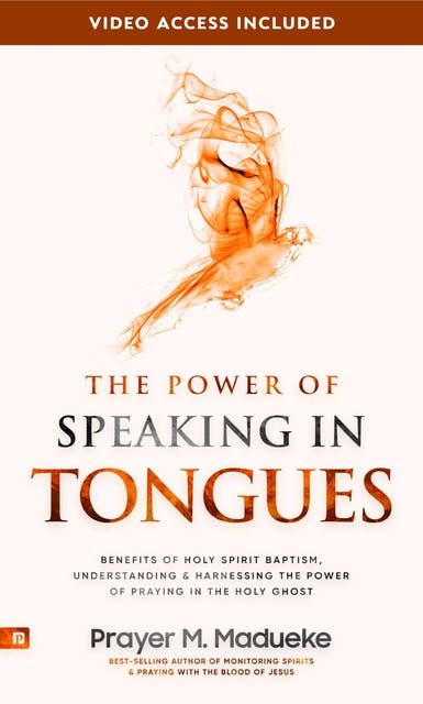 The Power of Speaking in Tongues: Benefits of Holy Spirit Baptism ...