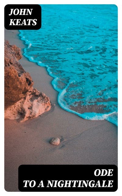 Ode to a Nightingale - E-kirja - John Keats - ISBN 8596547397410 - Storytel