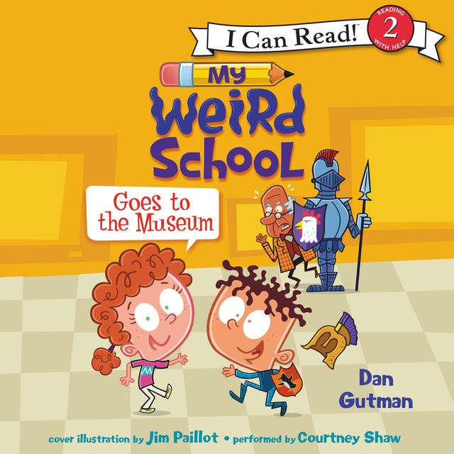 My Weird School Goes to the Museum - Audiobook - Dan Gutman - ISBN ...