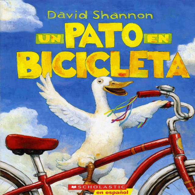 Un pato en bicicleta - Audiolibro - David Shannon - ISBN 9781338318890 ...