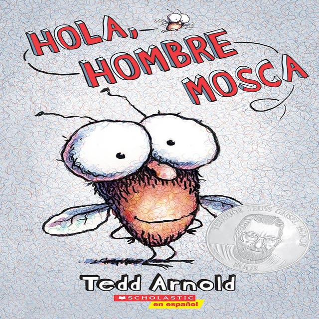 Hola, Hombre Mosca - 오디오북 - Tedd Arnold - ISBN 9781338318975 - Storytel