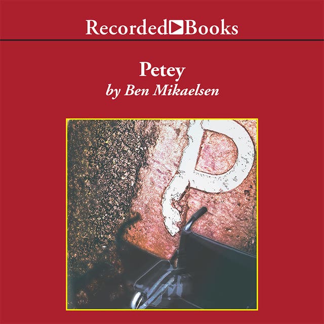 Petey - Sesli Kitap - Ben Mikaelsen - ISBN 9781440768712 - Storytel