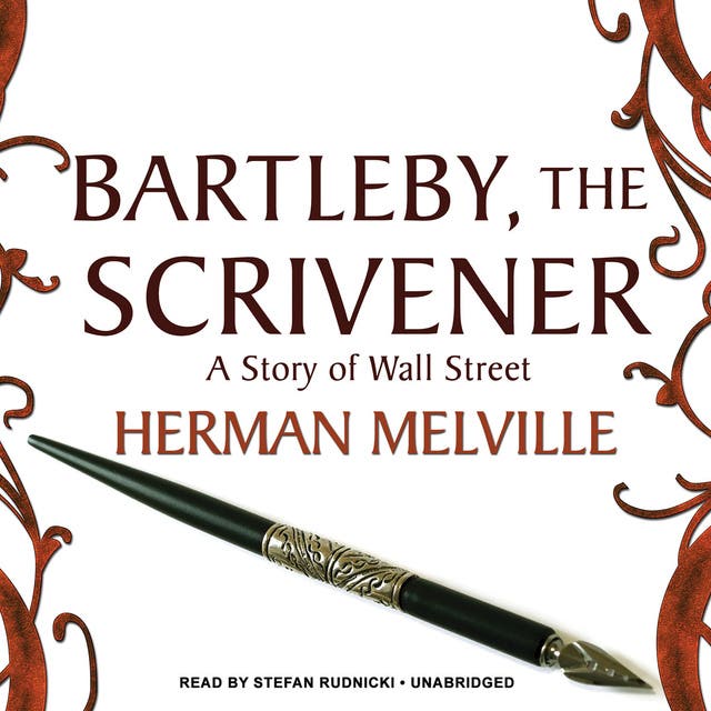 Bartleby, the Scrivener: A Story of Wall Street - Audiolibro - Herman ...