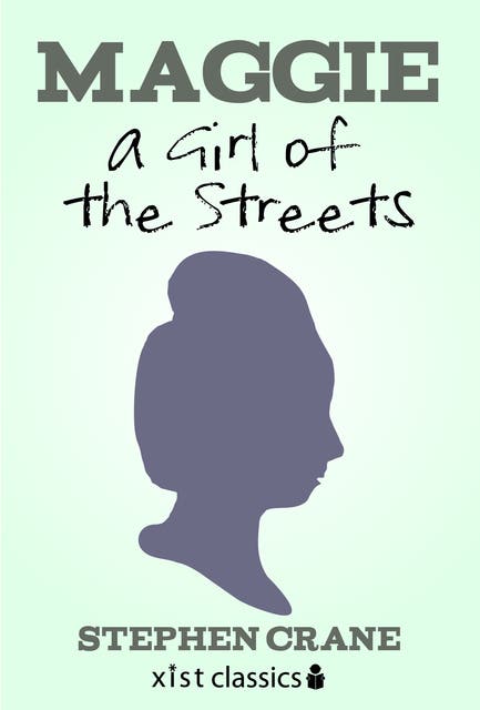 Maggie: A Girl of the Streets - E-bog - Stephen Crane - ISBN ...