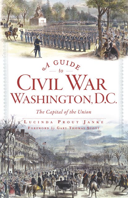 A Guide to Civil War Washington, D.C. - The 1935 Elva Statler Davidson Mystery: The Capital of ...