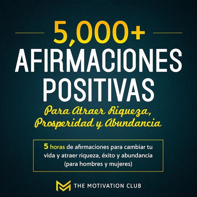 Más de 5,000 afirmaciones positivas para atraer riqueza, prosperidad y abundancia 5 horas de ...