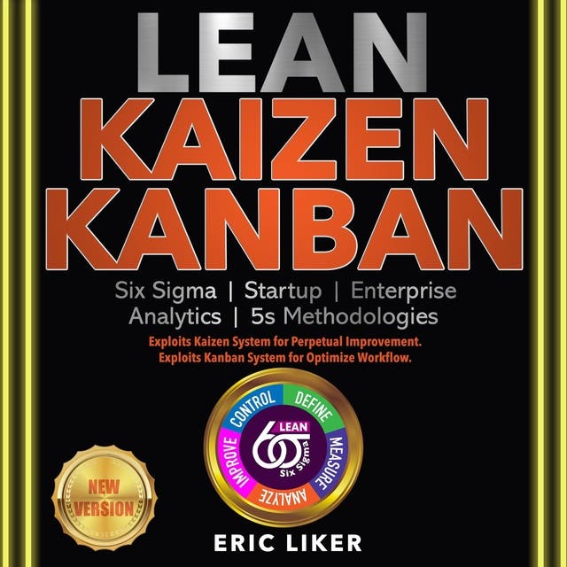 LEAN | KAIZEN | KANBAN: Six Sigma | Startup | Enterprise | Analytics ... LEAN | KAIZEN | KANBAN: Six Sigma | Startup | Enterprise | Analytics ...