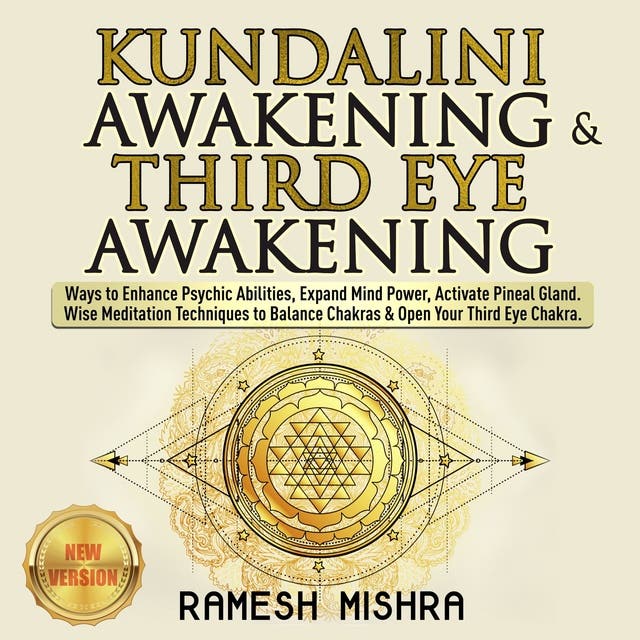 Kundalini Awakening & Third Eye Awakening: Ways to Enhance Psychic Abilities, Expand Mind Power ...