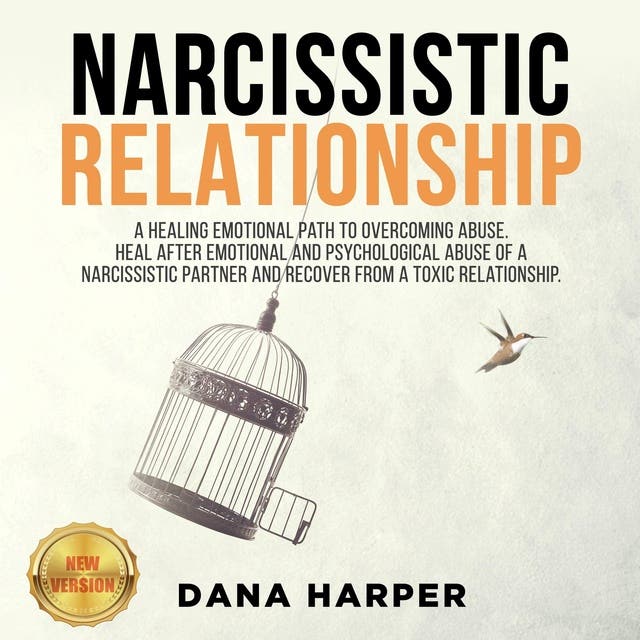 NARCISSISTIC RELATIONSHIP: A Healing Emotional Path to Overcoming Abuse. Heal After Emotional ...
