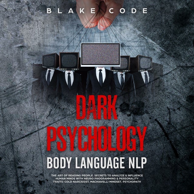 Dark Psychology Body Language NLP: The Art of Reading People. Secrets ...