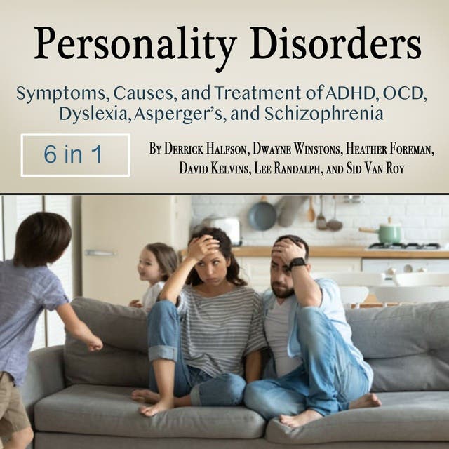 Personality Disorders: Symptoms, Causes, and Treatment of ADHD, OCD ...