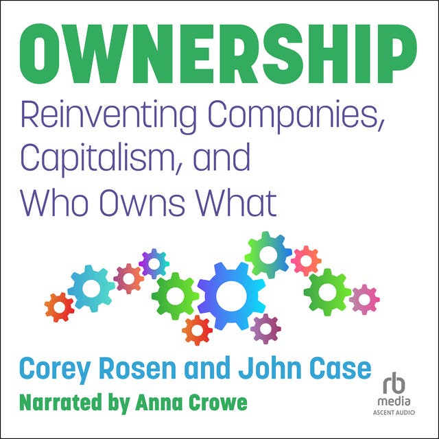 Ownership: Reinventing Companies, Capitalism, and Who Owns What - 오디오북 ... Ownership: Reinventing Companies, Capitalism, and Who Owns What - 오디오북 ...