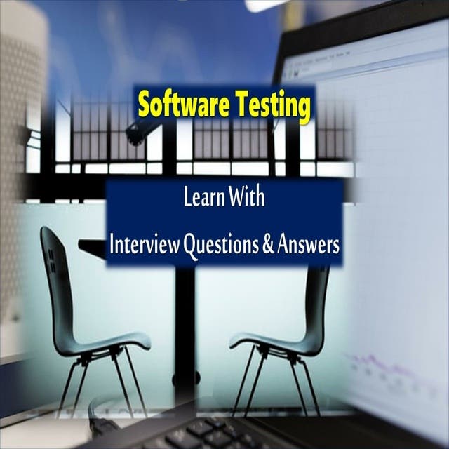 Learn manual software testing through interview questions: Learn ... Learn manual software testing through interview questions: Learn ...
