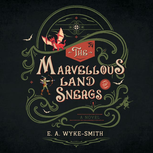 The Marvellous Land of Snergs - دفتر الصوت - E. A. Wyke-Smith - ISBN ...