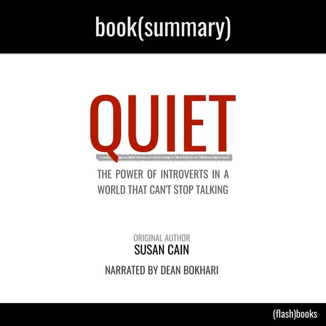 Quiet by Susan Cain - Book Summary: The Power of Introverts in a World That Can't Stop Talking ...