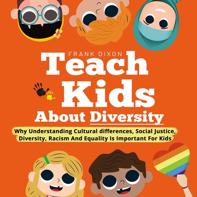 Teach Kids About Diversity: Why Understanding Cultural Differences ...