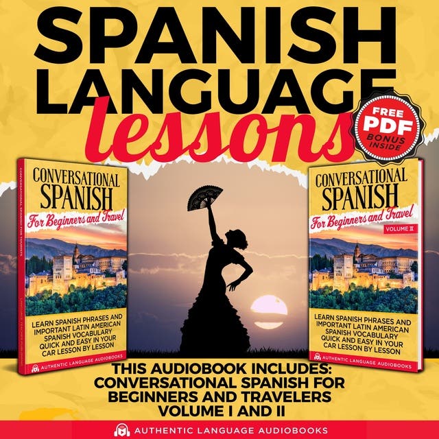 Spanish Language Lessons: This Book Includes: Conversational Spanish ...
