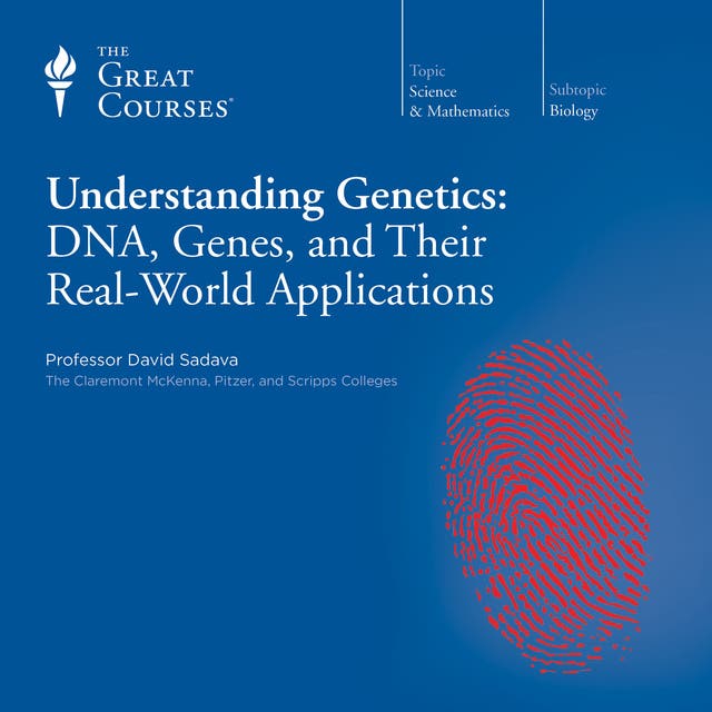 Understanding Genetics: DNA, Genes, and Their Real-World Applications - Audiobook - The Great ...
