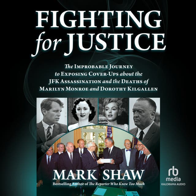 Fighting for Justice: The Improbable Journey to Exposing Cover-Ups ...