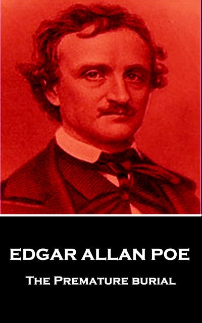 The Premature Burial - Ebook - Edgar Allan Poe - Storytel