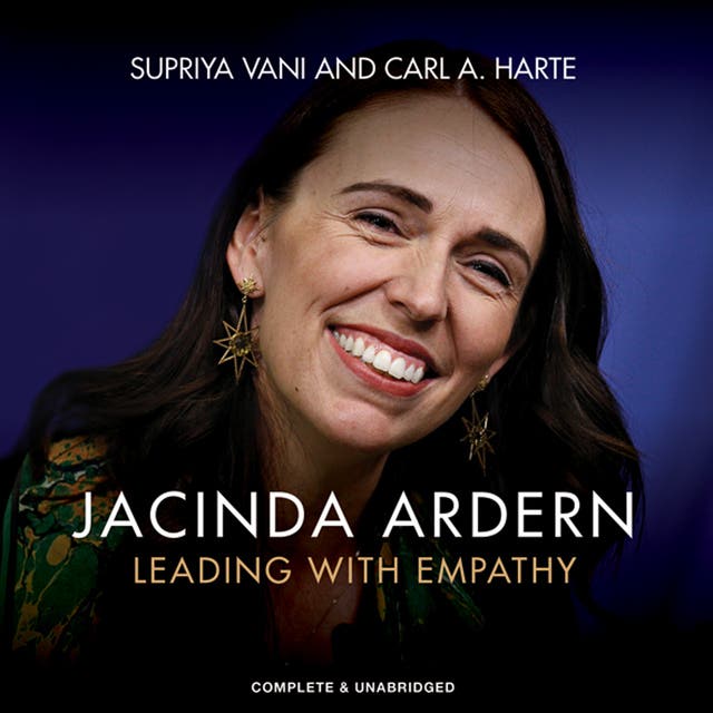 Jacinda Ardern: Leading with Empathy - Ljudbok - Supriya Vani, Carl A ...