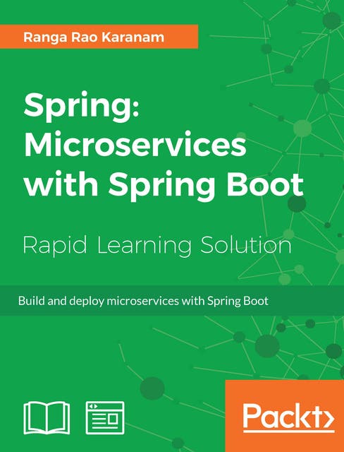 Spring Microservices With Spring Boot Build And Deploy Microservices With Spring Boot Ebook