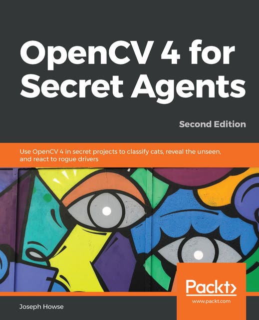 Opencv 4 For Secret Agents Use Opencv 4 In Secret Projects To Classify