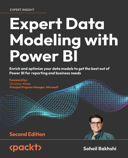 Expert Data Modeling with Power BI: Enrich and optimize your data models to get the best out of ...