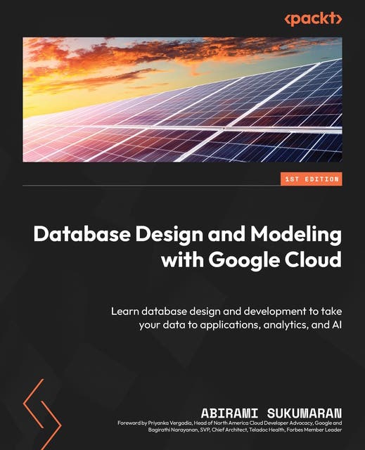 Database Design and Modeling with Google Cloud: Learn database design ... Database Design and Modeling with Google Cloud: Learn database design ...