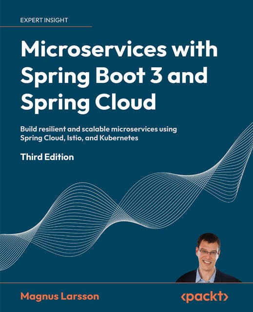 Microservices with Spring Boot 3 and Spring Cloud: Build resilient and scalable microservices ...