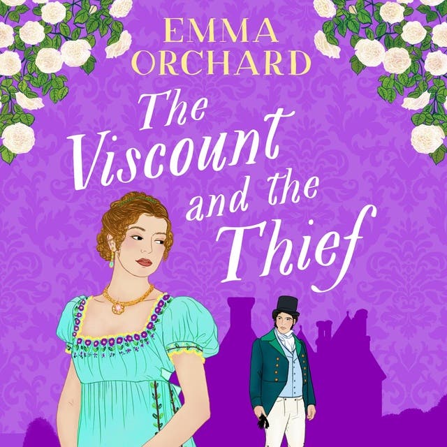 The Viscount and the Thief: Missing Bridgerton? Discover a BRAND NEW gorgeously spicy Regency ...