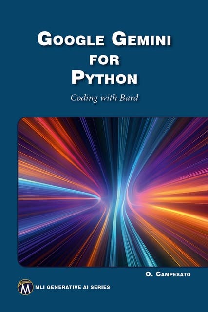 Google Gemini for Python: Coding with Bard: Mastering Python with Google's AI Tools - Ebook ...