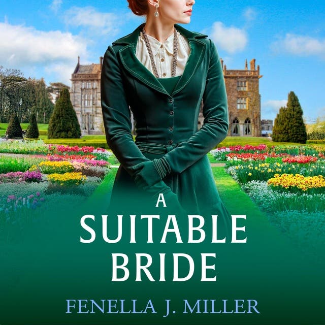A Suitable Bride: A dazzling Regency romance from Fenella J. Miller for 2025 - Audiobook & Ebook ...