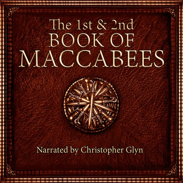 The 1st and 2nd Book of Maccabees - Audiolibro - Maccabee - ISBN 9781912875306 - Storytel