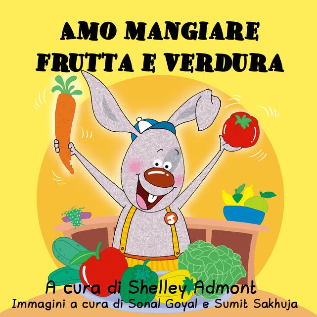 Amo mangiare frutta e verdura: I Love to Eat Fruits and Vegetables ...