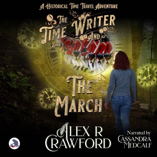 The Time Writer and The March: A Historical Time Travel Adventure ...