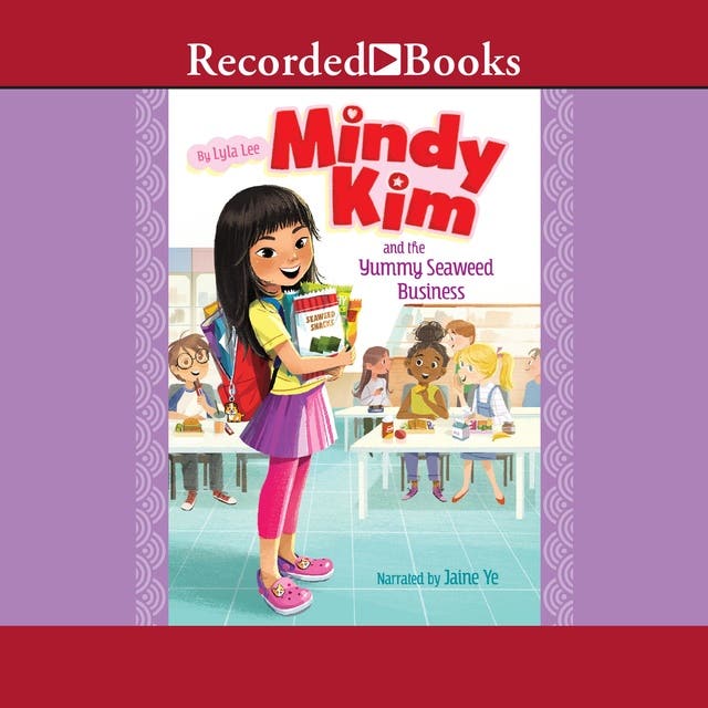 Mindy Kim and the Yummy Seaweed Business - 오디오북 - Lyla Lee - ISBN ...