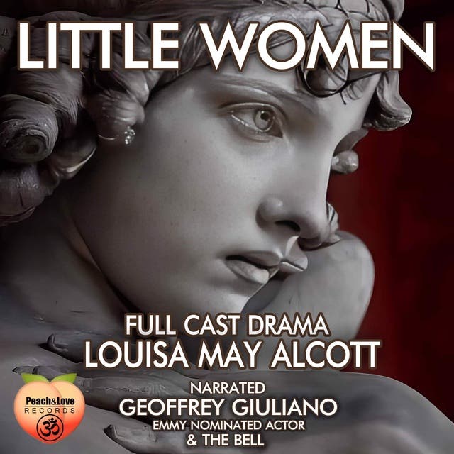 Little Women: Full Cast Drama - Audiobook - Louisa May Alcott - ISBN ...