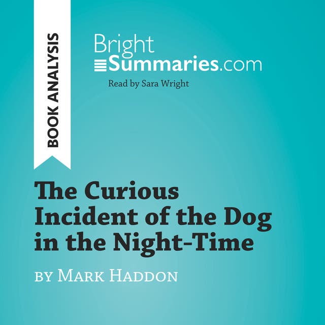 The Curious Incident of the Dog in the Night-Time by Mark Haddon (Book ...