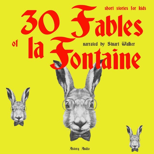 30 Fables of La Fontaine for Kids - Lydbok - Jean de la Fontaine - ISBN ...