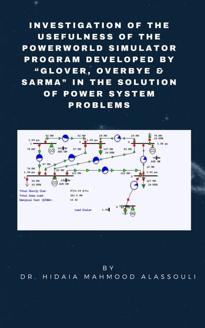 Investigation of the Usefulness of the PowerWorld Simulator Program: Developed by "Glover ...