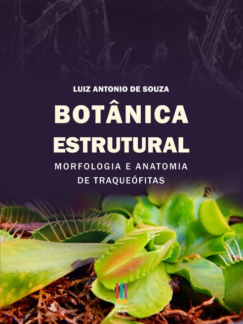Botânica estrutural: morfologia e anatomia de traqueófitas - eBook ...