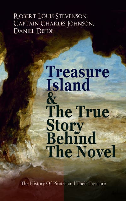 Treasure Island & The True Story Behind The Novel - The History Of ...