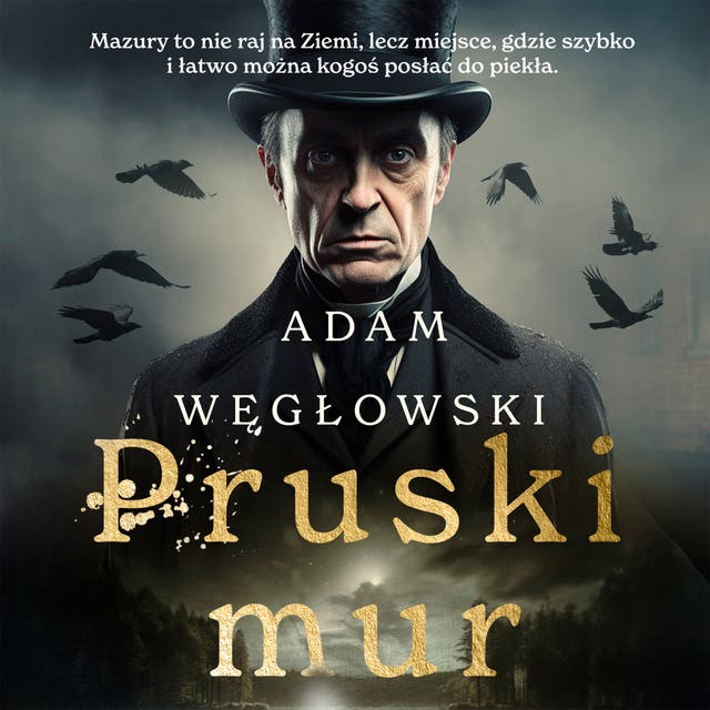 Pruski mur - Audiobook & eBook - Adam Węgłowski - ISBN 9788383293554 & 9788383293547 - Storytel