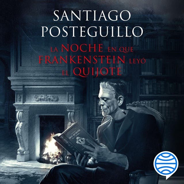 La noche en que Frankenstein leyó el Quijote: La vida secreta de los libros - Audiolibro ...