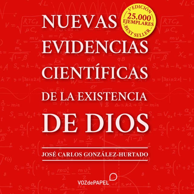 Nuevas evidencias científicas de la existencia de Dios - Audiolibro - José Carlos González ...