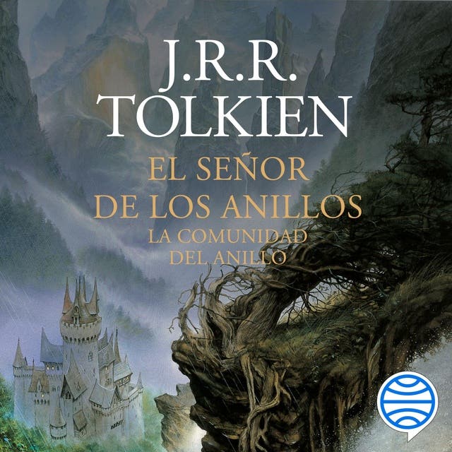 El Señor de los Anillos nº 01/03 La Comunidad del Anillo - Audiolibro - J. R. R. Tolkien - ISBN ...