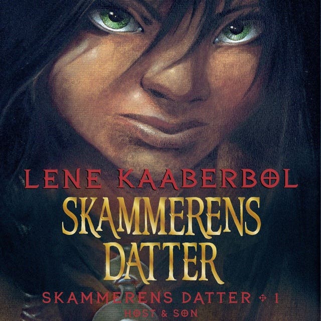Skammerens datter 1 – Skammerens datter: Skammerens datter 1 - Lydbog - Lene Kaaberbøl - ISBN ...
