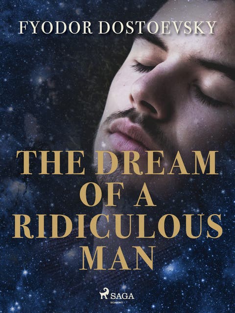 The Dream of a Ridiculous Man - E-bok - Fyodor Dostoevsky - ISBN ...